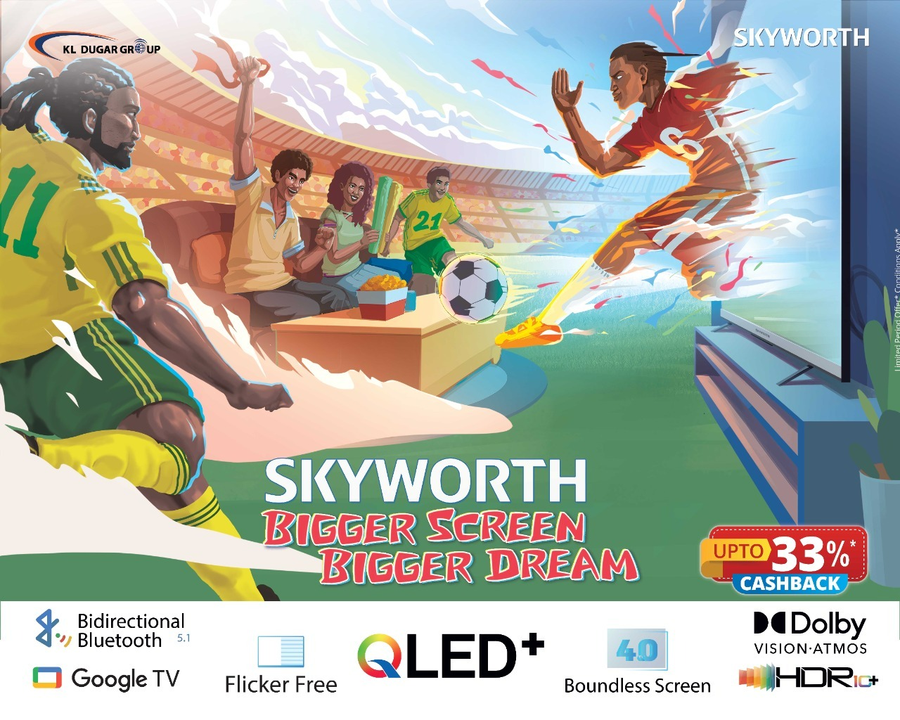 Skyworth launches 'Bigger Screen, Bigger Dream' scheme for World Cup ...